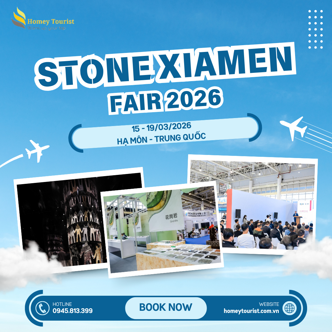 STONE XIAMEN FAIR 2026 – HỘI CHỢ ĐÁ QUỐC TẾ HẠ MÔN, TRUNG QUỐC - Du ...